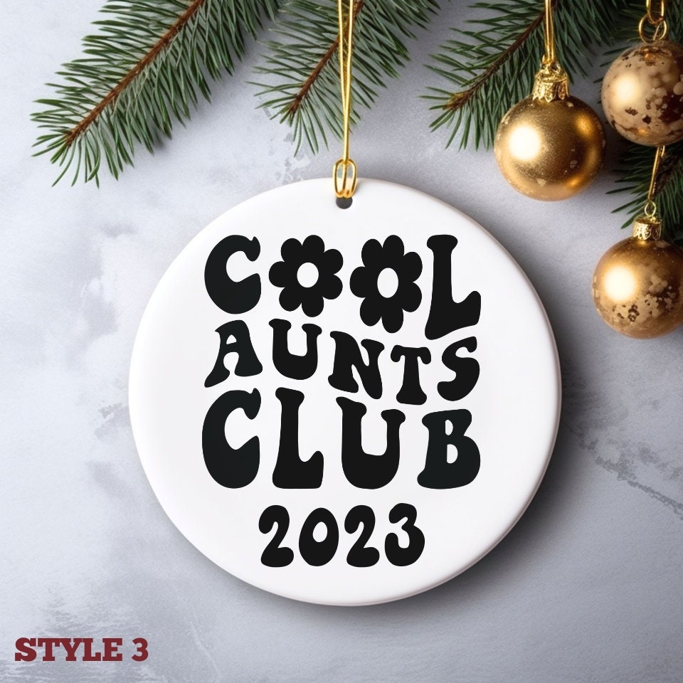 Cool Aunts Club Ornament Cool Aunts Club Christmas Best Aunt Etsy