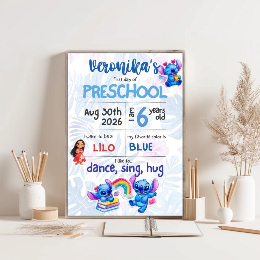 Liloa and Stitch First Day of School Sign Editable Watercolor Printable ...