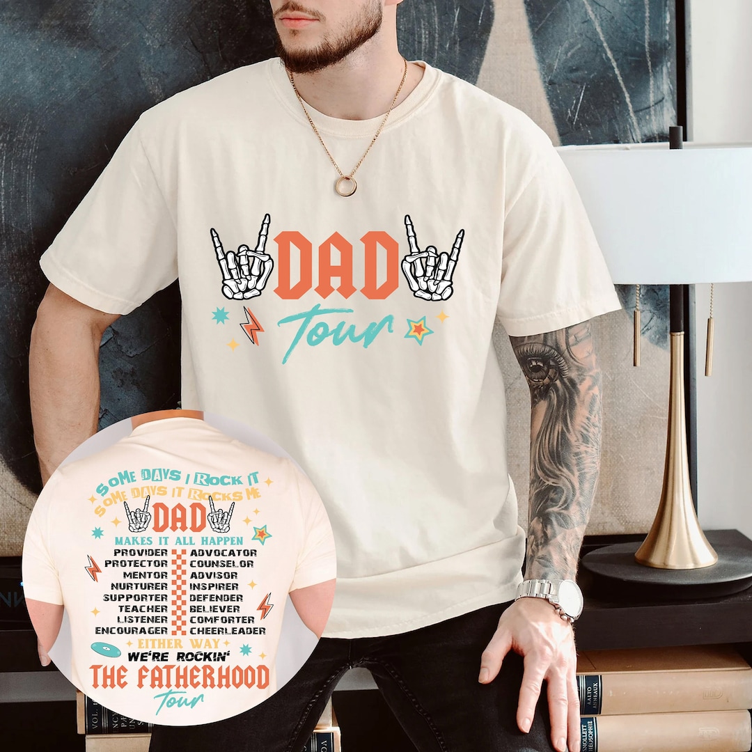 Dad Tour Front and Back Shirt, Some Days I Rock It Tee, Gift for Dad ...