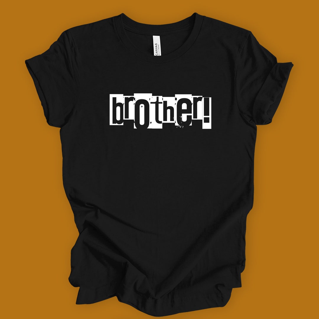 Brotherly Love Tee Stylish and Comfortable T-shirt With 'brother ...