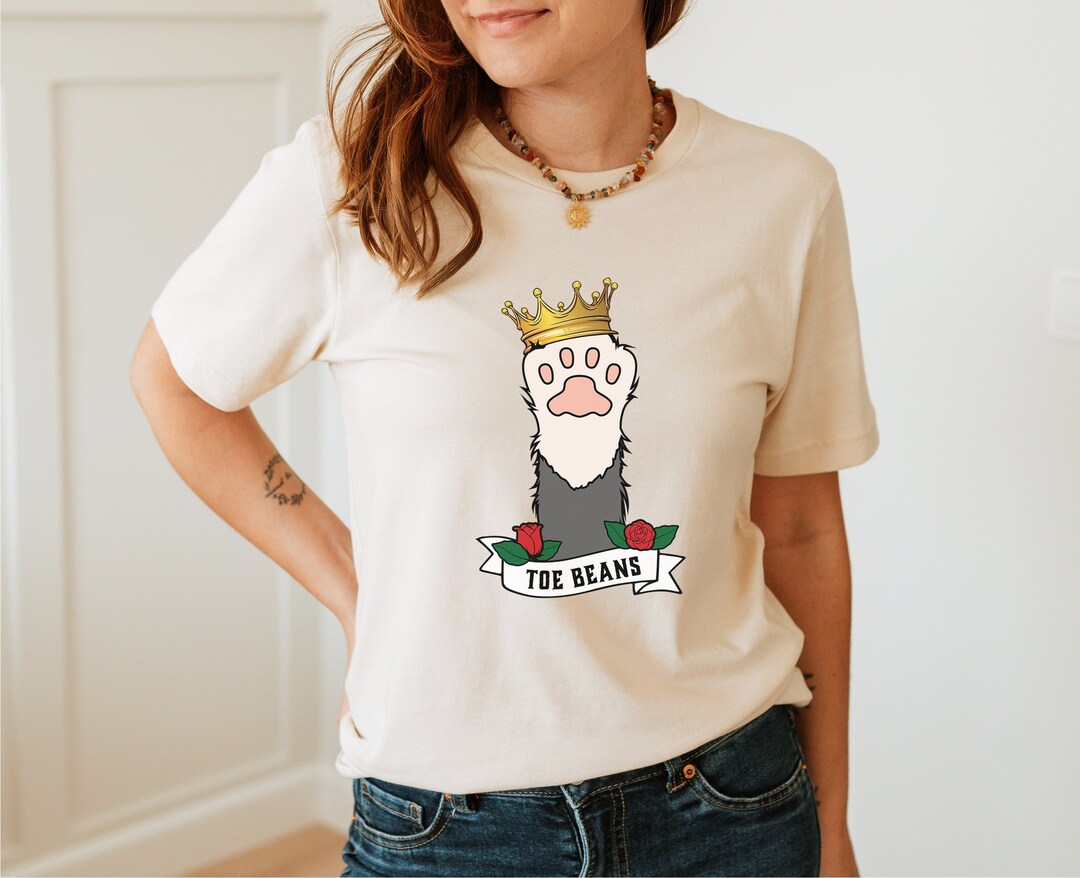 Toe Bean Queen T-shirt, Royal Toe Beans Shirt, Certified Toe Bean ...