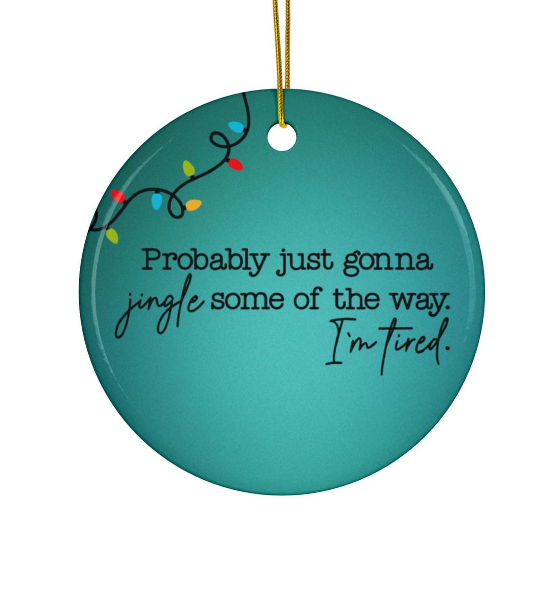 Funny Christmas Ornament, Relatable Holiday Ornament, Funny Gift for ...