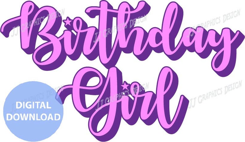 Birthday Girl PDF | Birthday Girl SVG | Birthday Girl Silhouette ...
