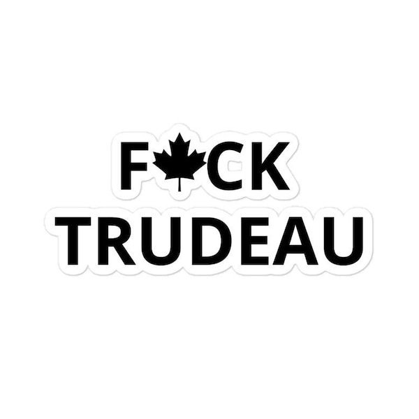 F*ck Trudeau - Etsy Canada