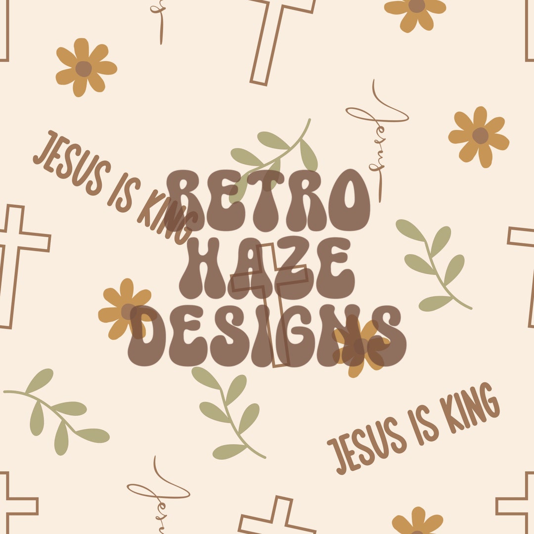 Seamless Pattern, Faith, Jesus is King, Christian Pattern, Repeating ...