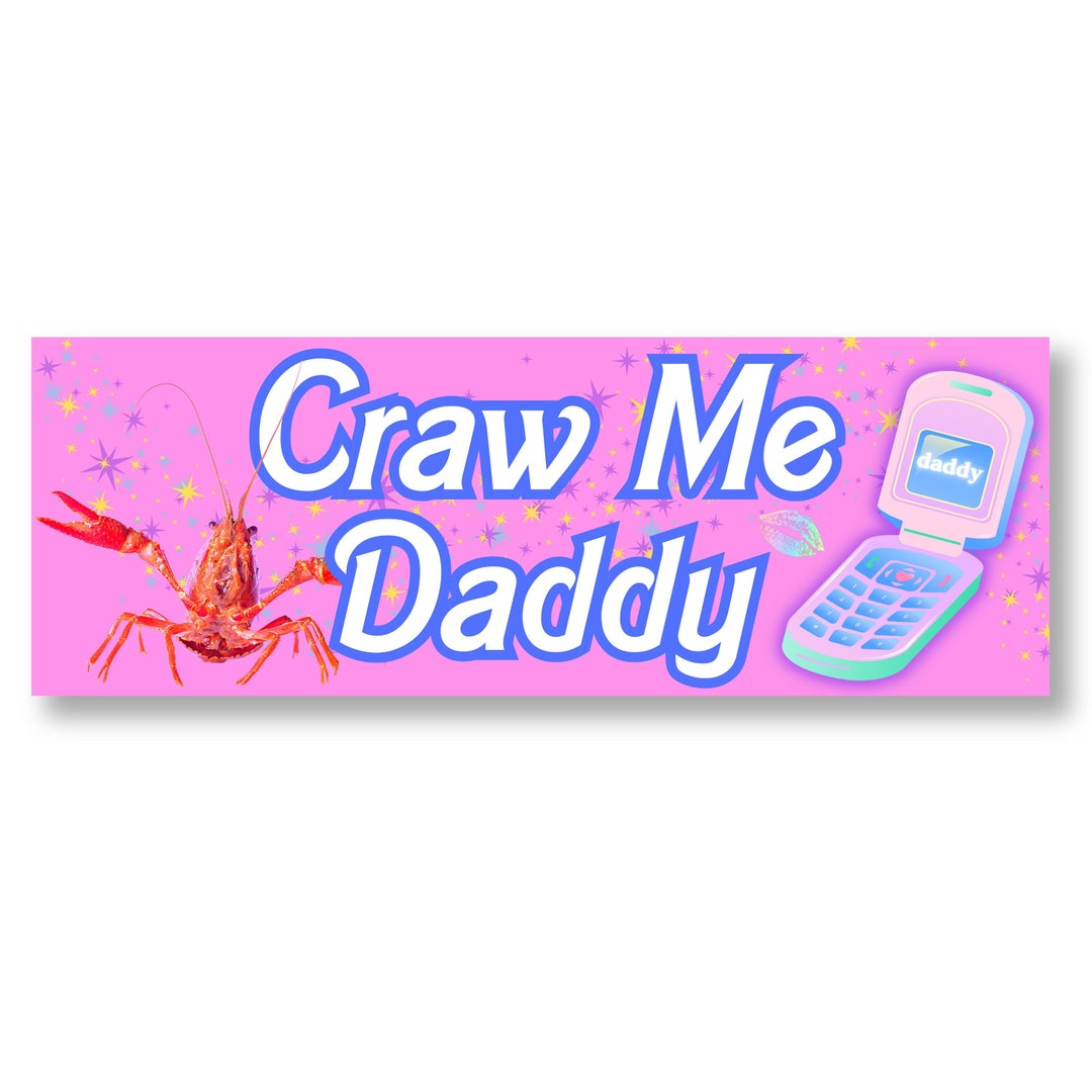 Craw Me Daddy - Funny Girly Retro Crawfish Crawdad Flip Phone Meme Gen ...