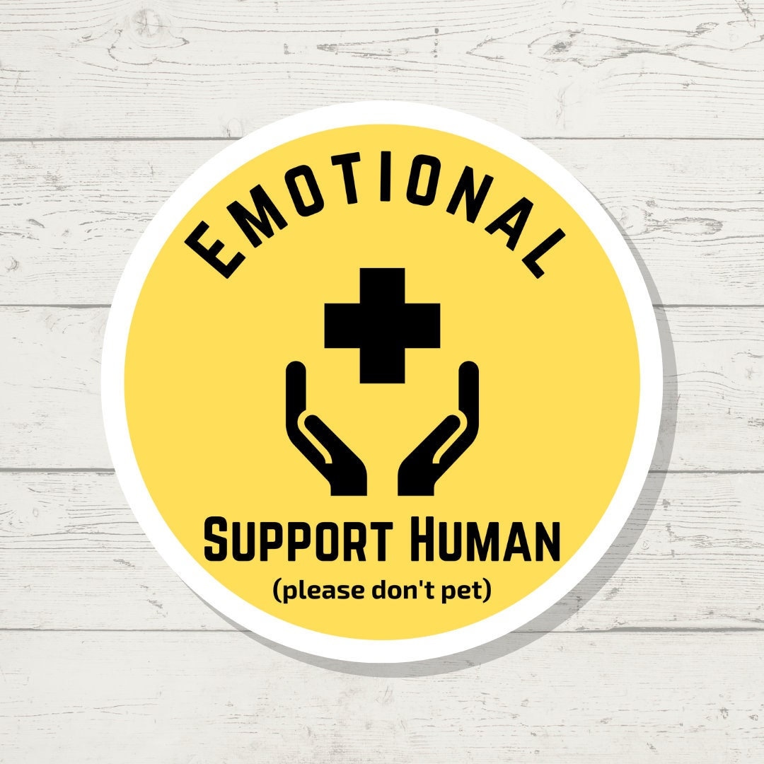 Emotional Support Human (please Don't Pet) Vinyl Sticker - Funny ...