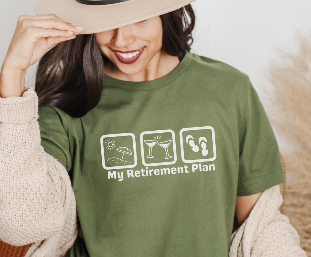 My Retirement Plan T-shirt, Retirement Gift for Men and Women, Retired ...