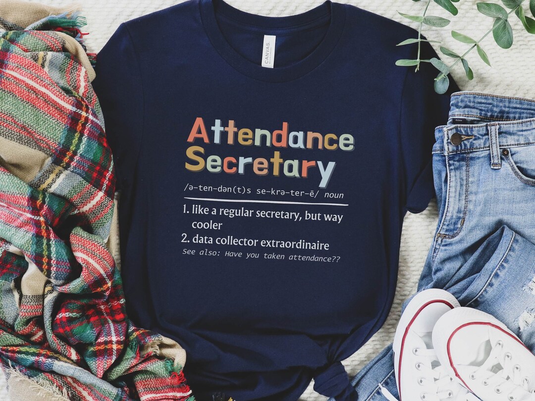 Attendance Secretary Shirt for Back to School, Funny High School ...