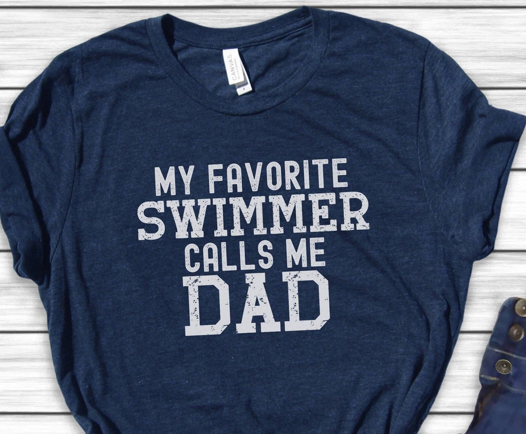 Swim Dad Shirt, Gift for Dad, Fathers Day Present, Proud Dad T-shirt ...