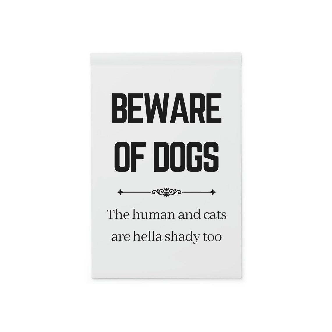 Beware Dogs Garden Banner Beware Human Beware Cats - Etsy