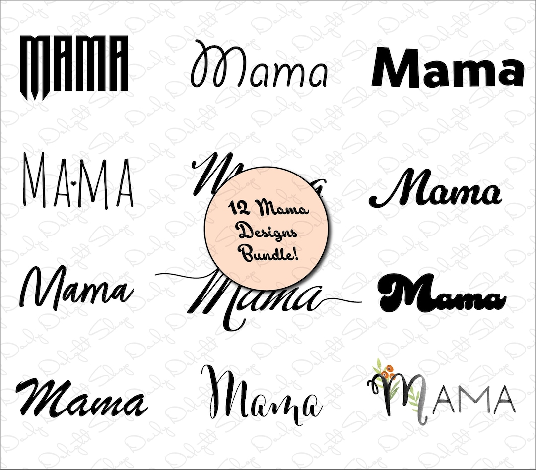 Mama Word SVG Bundle Svg Bundle Mama Svg Mother's Day Svg Svg for ...