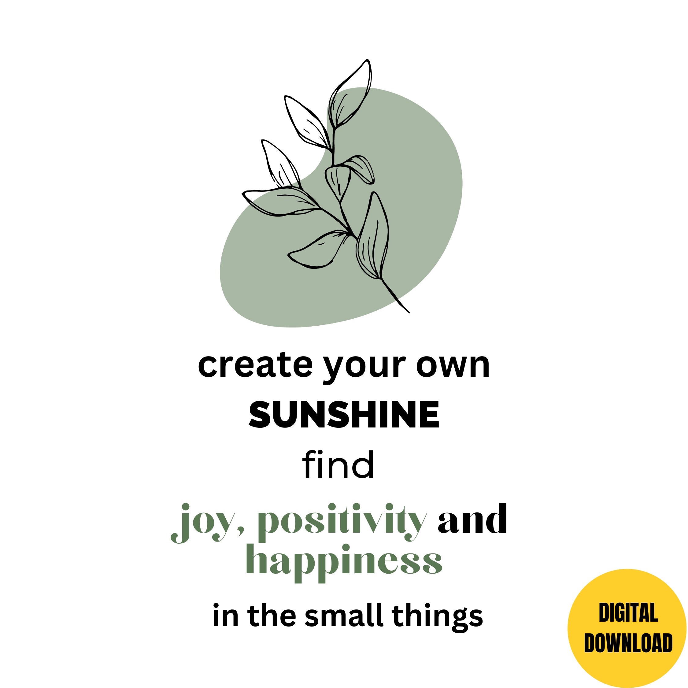 Create Your Own Sunshine, Digital Wall Art, Printable Wall Art, Green ...