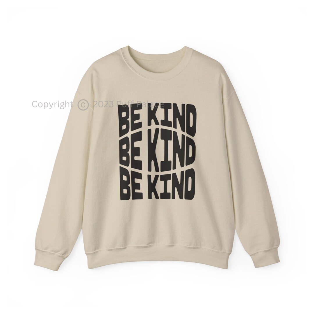 Be Kind Unisex Crewneck Sweatshirt | Mental Health Shirt | Spread Love ...