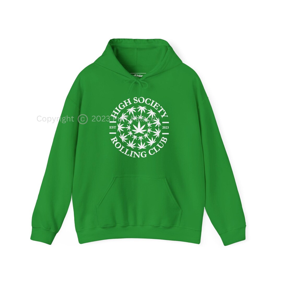 High Society Rolling Club Hoodie 420 Hoodie Cannabis Sweatshirt Stoner ...