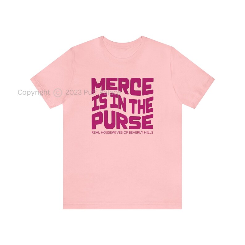 Real Housewives of Beverly Hills Merce is in the Purse Tshirt | RHOBH ...