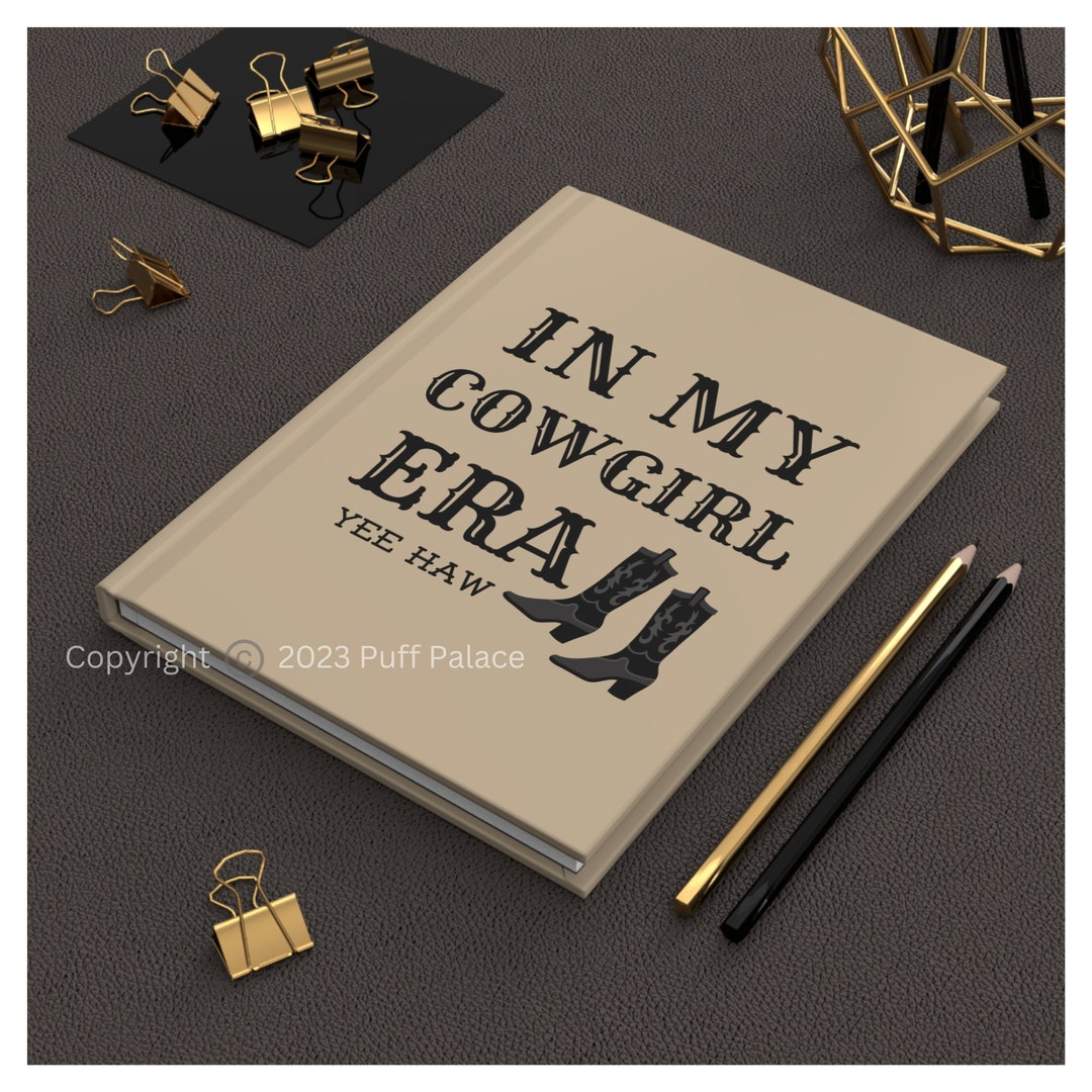 In My Cowgirl Era Hardcover Journal | Yeehaw Country Theme Fashion ...