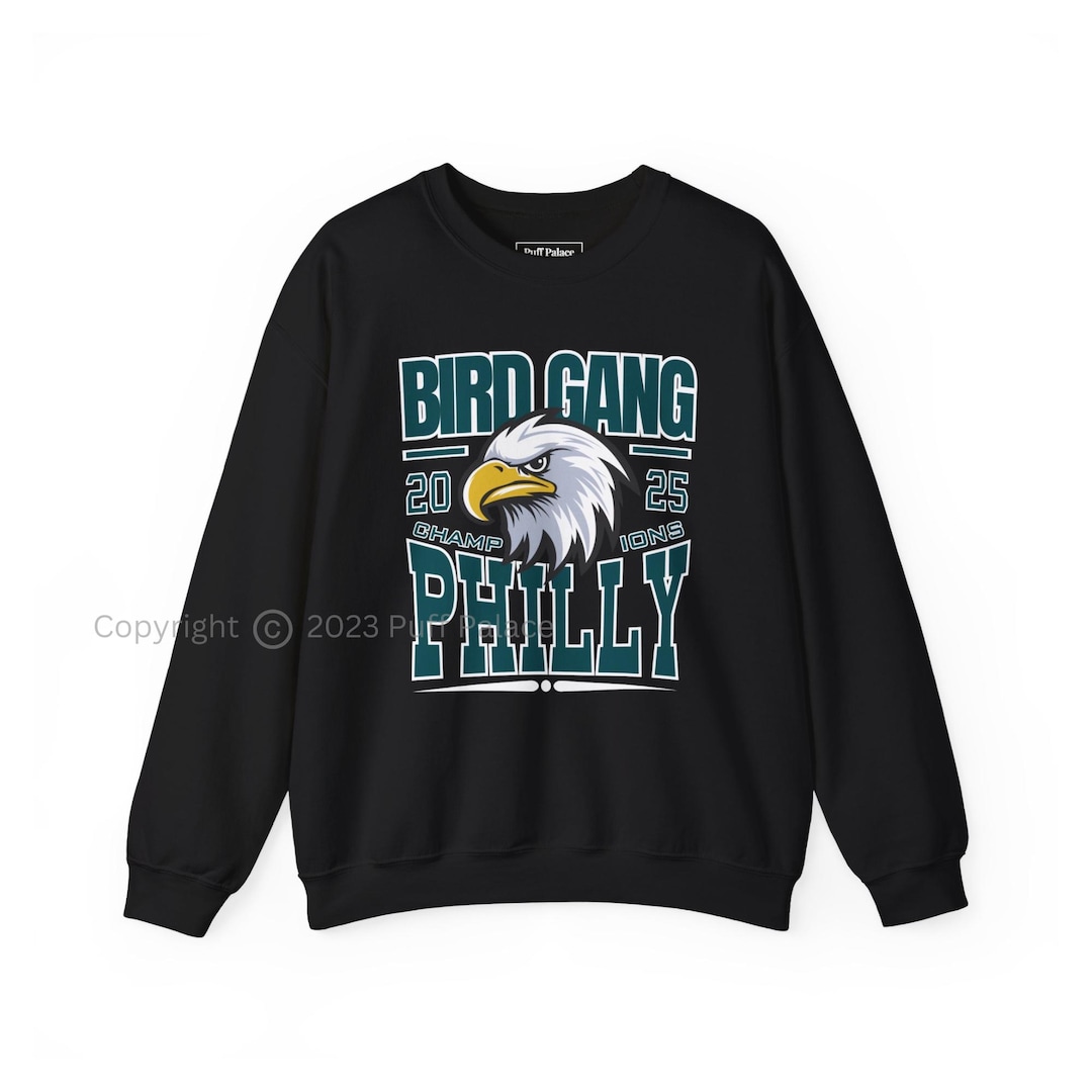 Philadelphia Bird Gang Champions 2025 Unisex Crewneck Sweatshirt ...