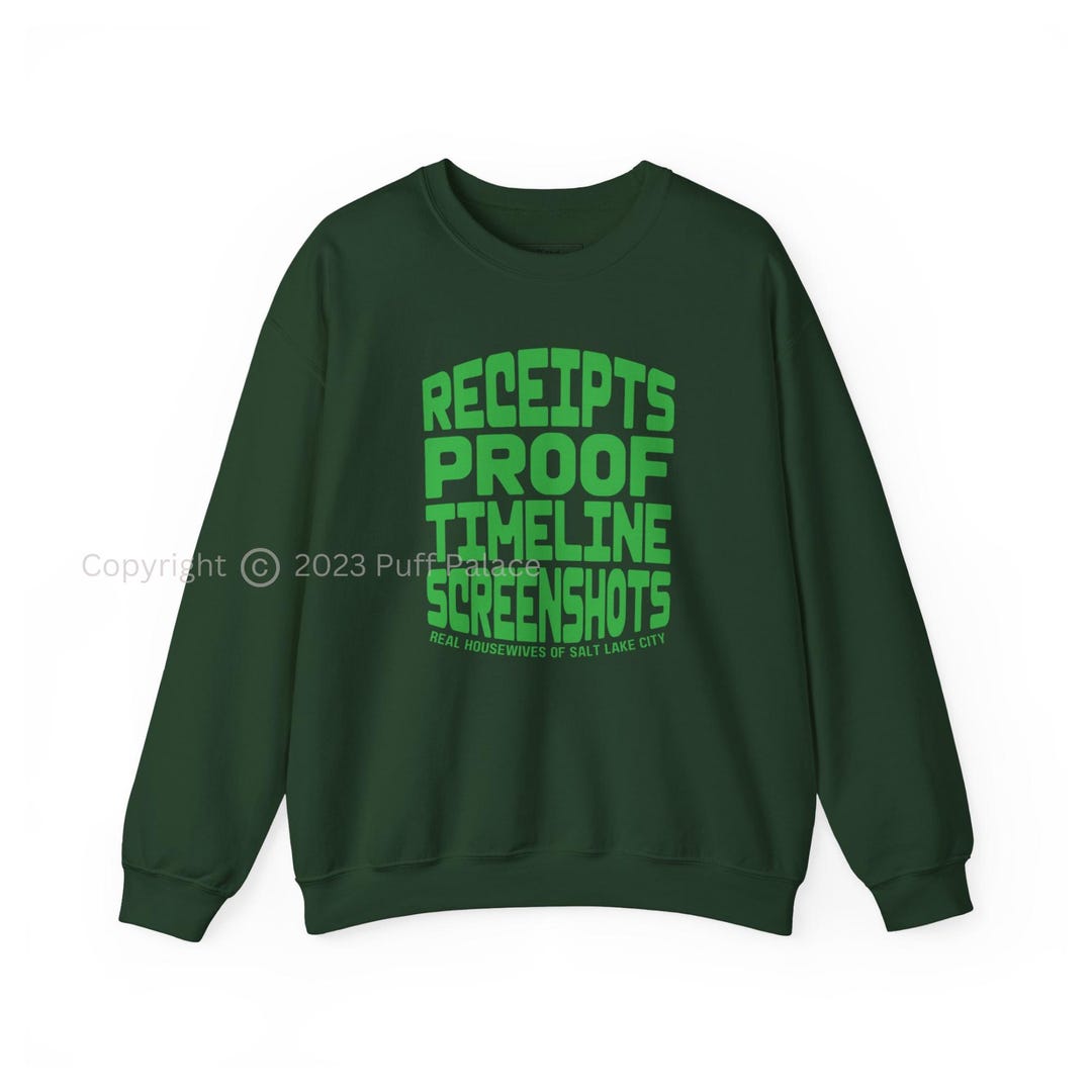 RHOSLC Receipts Proof Timeline Screenshots Crewneck Sweatshirt Real ...