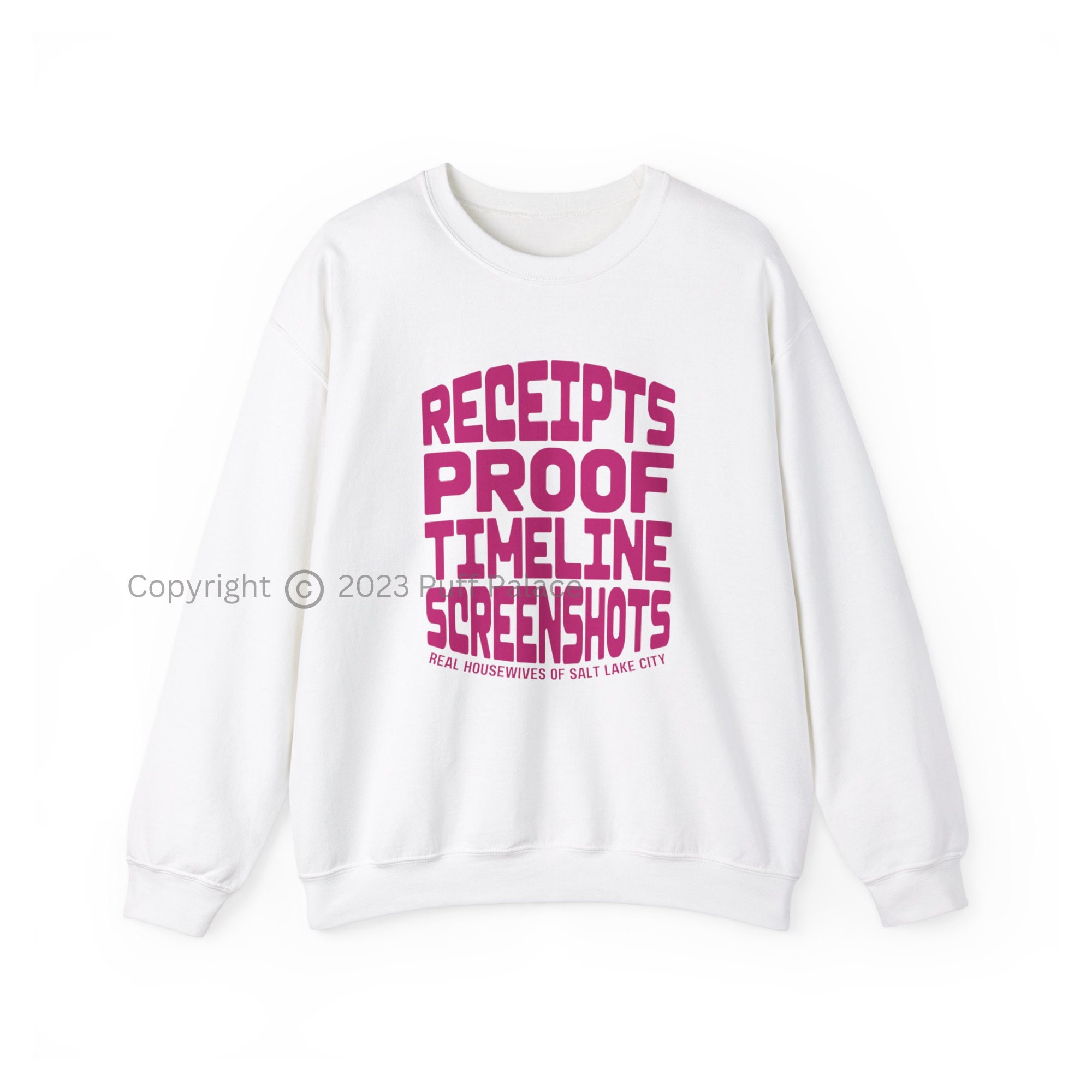 RHOSLC Receipts Proof Timeline Screenshots Crewneck Sweatshirt Real ...