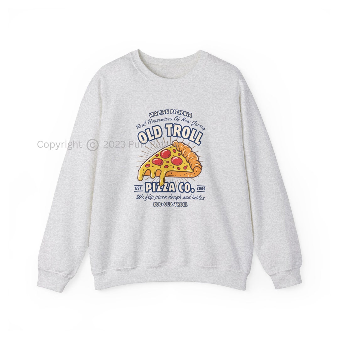RHONJ Old Troll Pizza Co Crewneck Sweatshirt Real Housewives of New ...