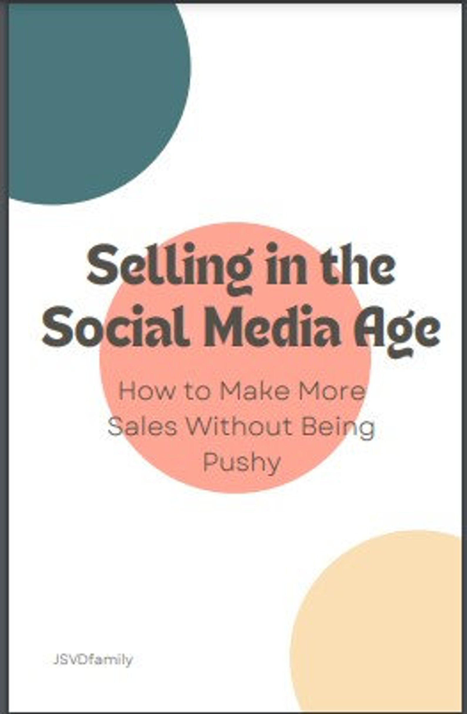 Selling in the Media Age How to Make More Sales Without Being Pushy - Etsy