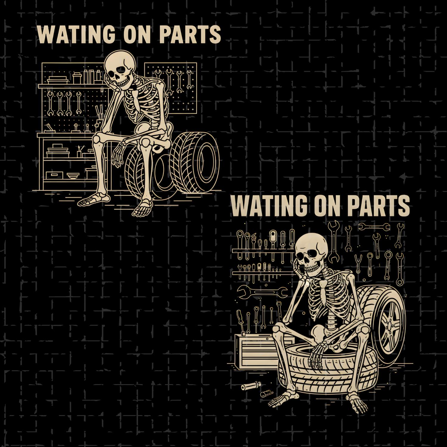 Waiting on Parts PNG: Funny Skeleton Mechanic Humor Png Auto Technician ...