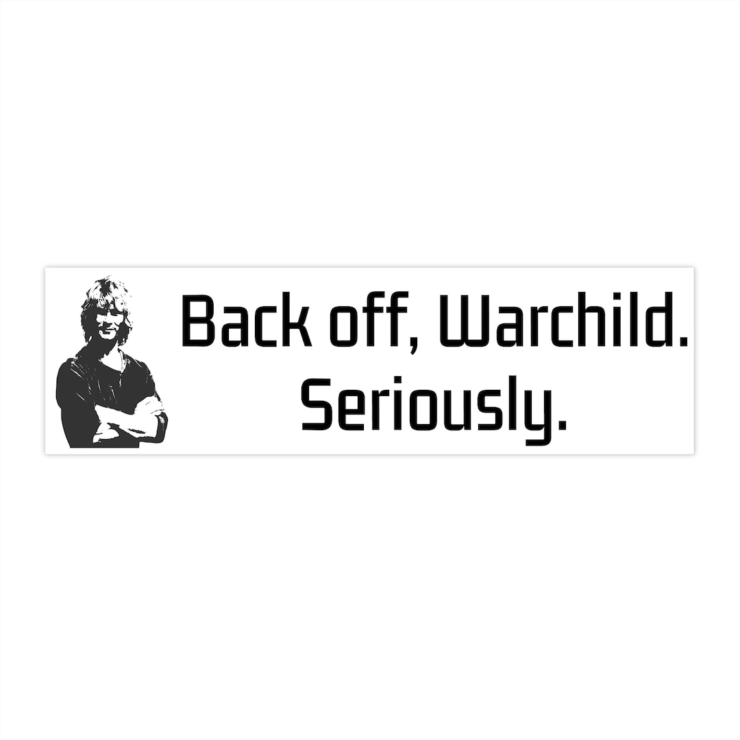 Point Break Back off Warchild Bumper Sticker - Etsy