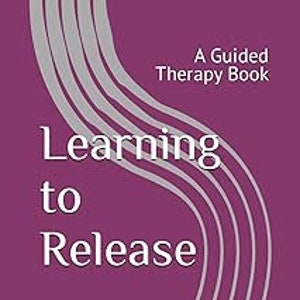 Learning to Release: A Guided Therapy Book - Etsy