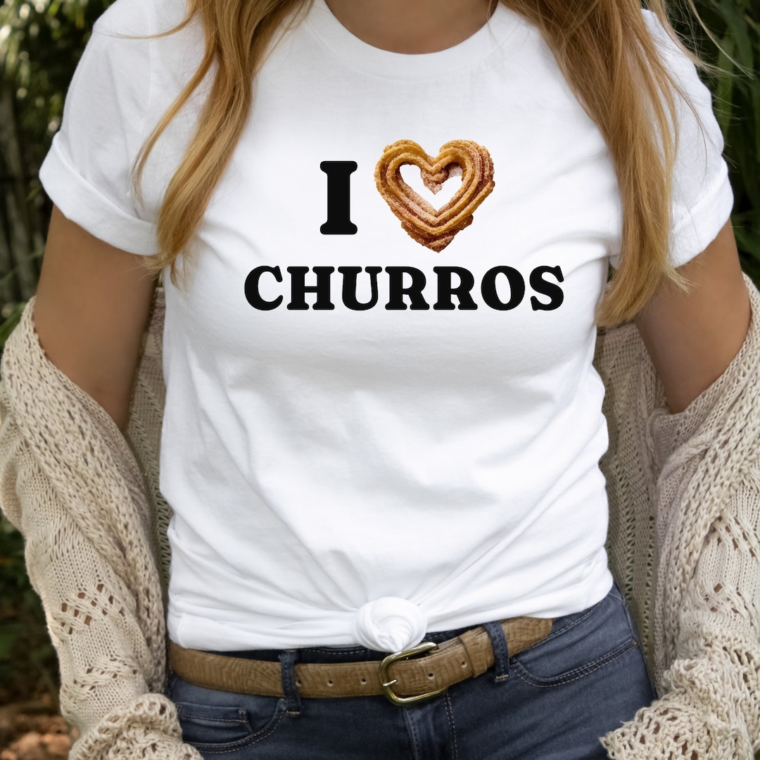 I Heart Churros Shirt Churro Fan Shirt Churro Fan Gift Theme Park Fan ...