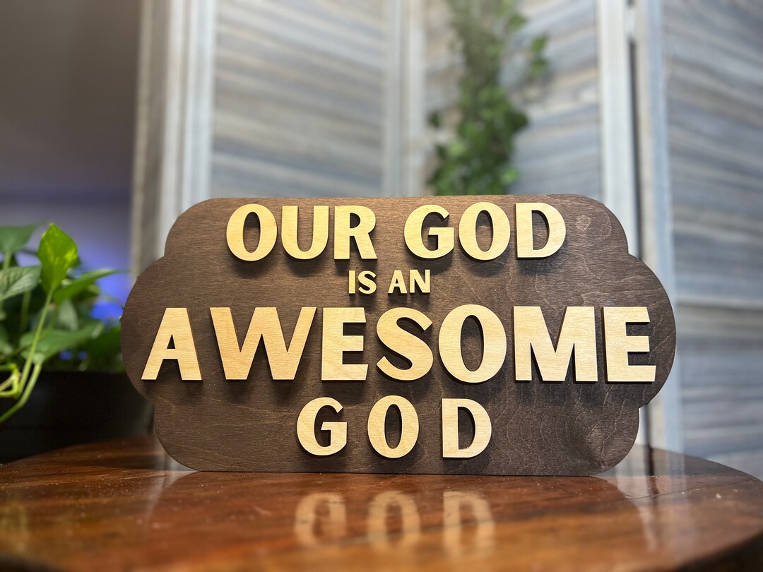Spiritual God Sign Our God is an Awesome God Wooden Sign Faith Based ...
