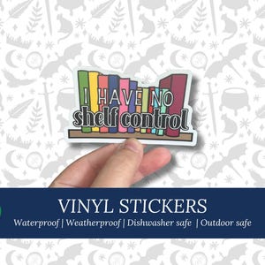 I Have No Shelf Control Sticker | Book Shelf Stickers | Book Club ...