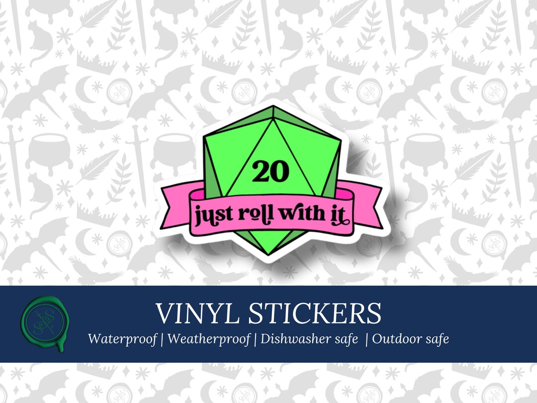 Nat 20 D20 Sticker: "just Roll With It" TTRPG Vinyl Decal - Etsy