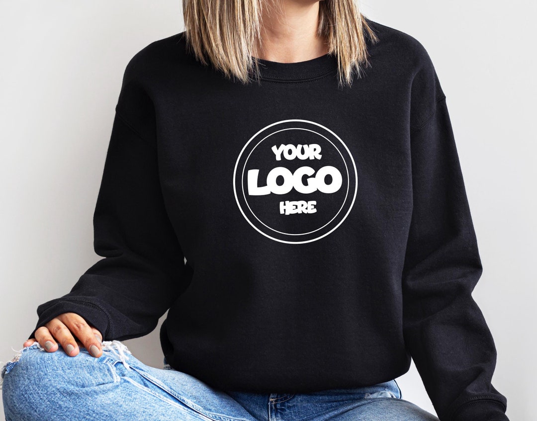 Customized Your Logo Sweatshirt, Logo Sweatshirt, Your Design Here ...