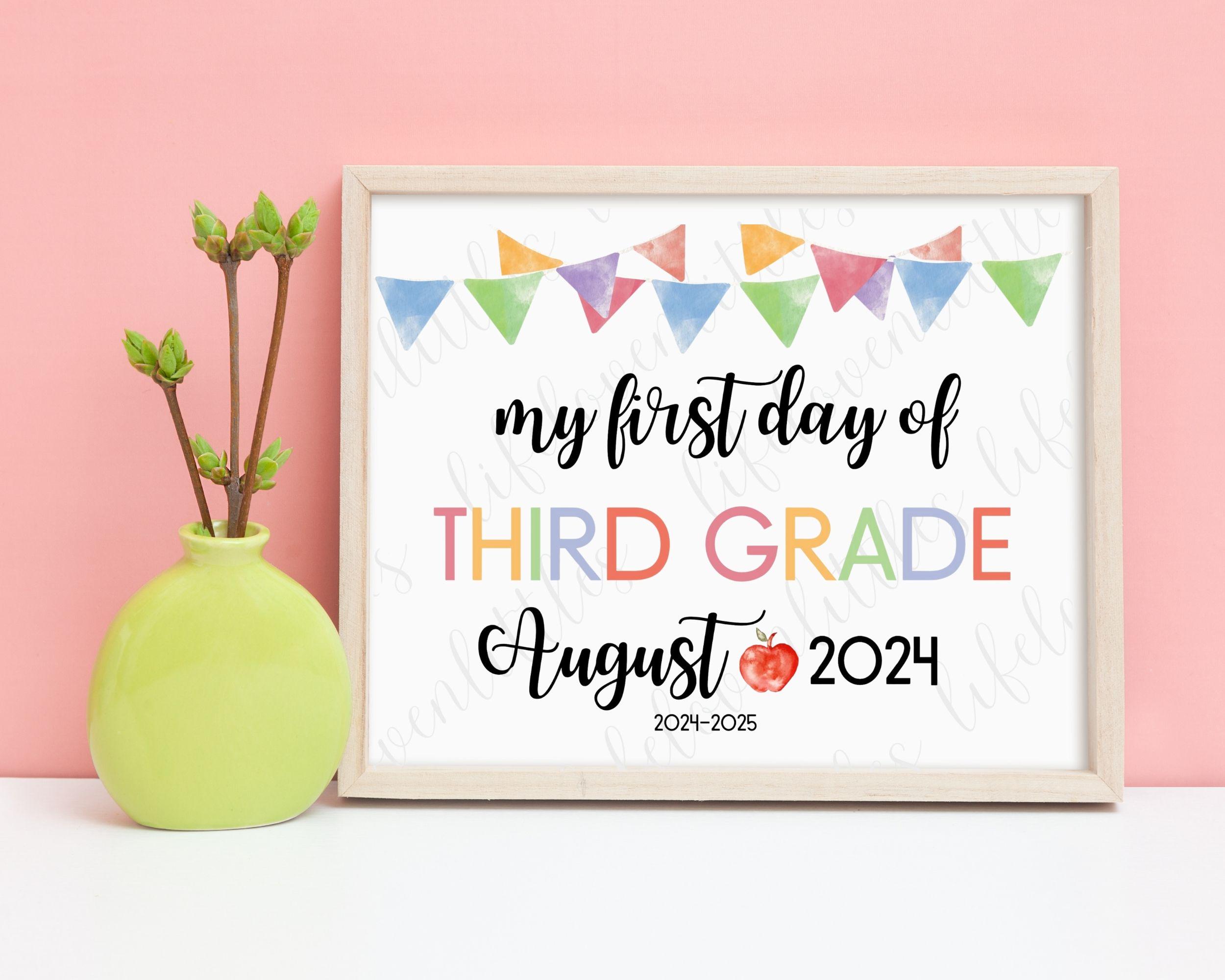First Day of 3rd Grade Sign Printable 2024 Back to School Prop Sign My ...
