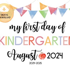 First Day of Kindergarten School Sign Printable 2024 Back to School ...