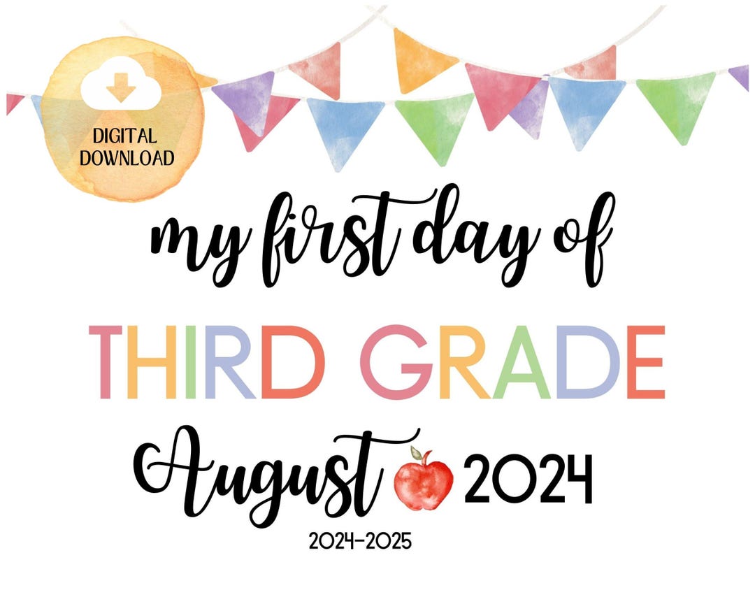 First Day of 3rd Grade Sign Printable 2024 Back to School Prop Sign My ...