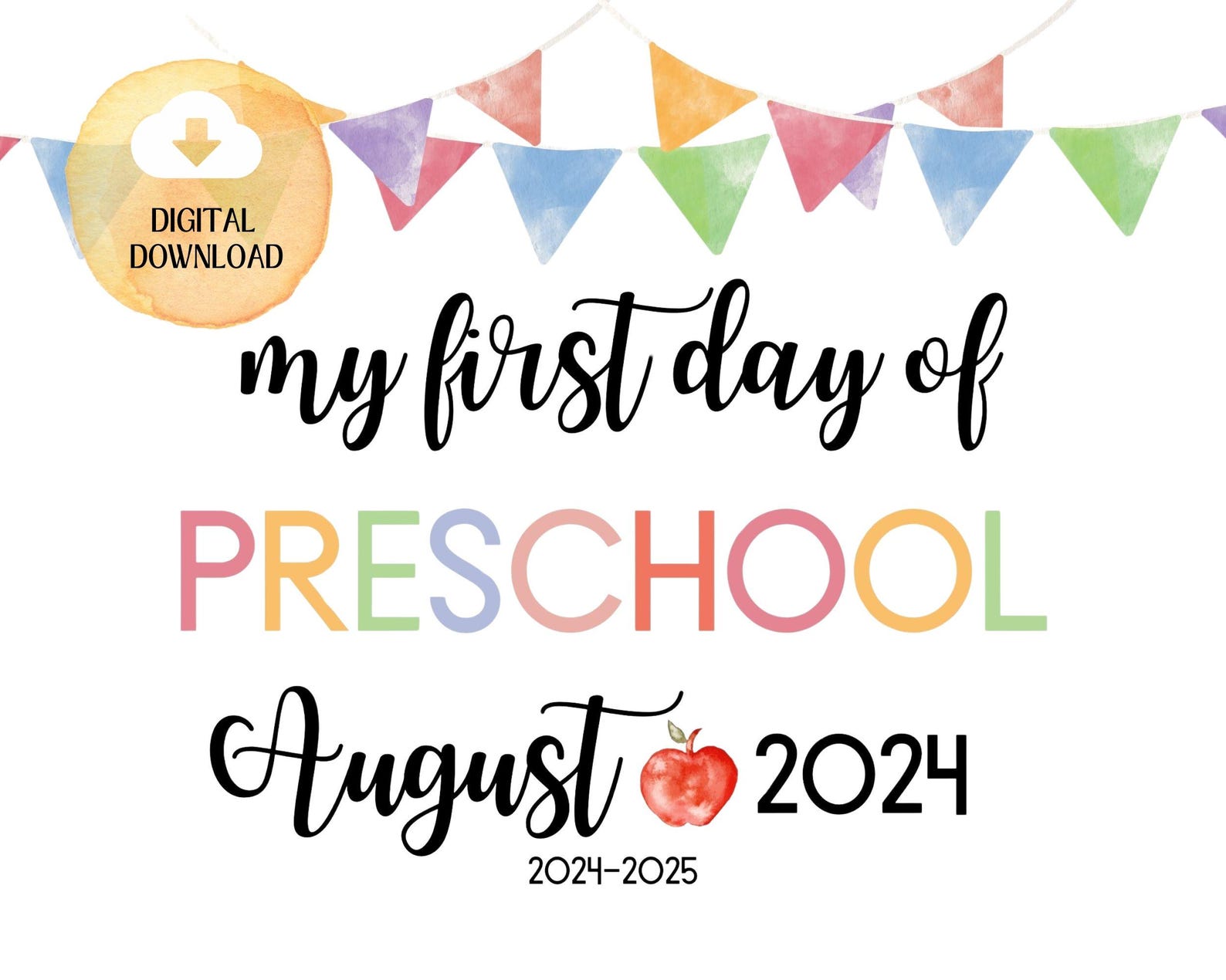 First Day of Preschool Sign Printable 2024 Back to School Prop Sign My ...