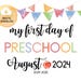 First Day of Preschool Sign Printable 2024 Back to School Prop Sign My ...