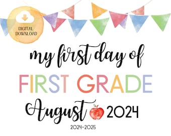 First Day of School Sign First Grade (1st Grade) Back to School 2024 ...