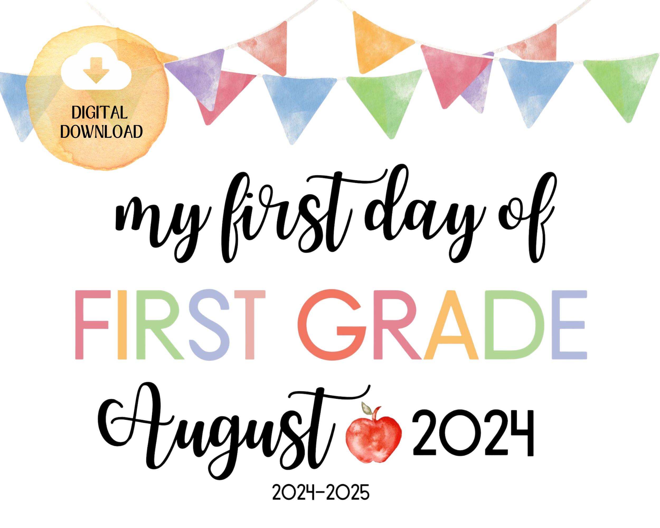 First Day of 1st Grade School Sign Printable First Day of 1st Grade ...