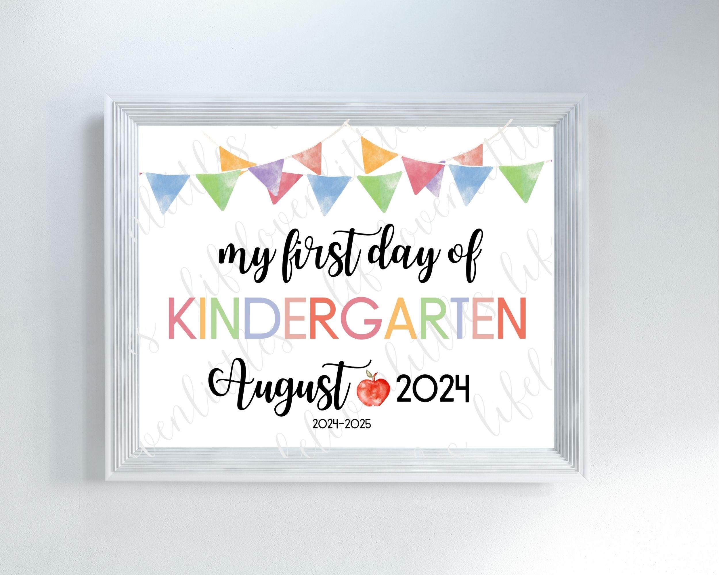 First Day of Kindergarten School Sign Printable 2024 Back to School ...