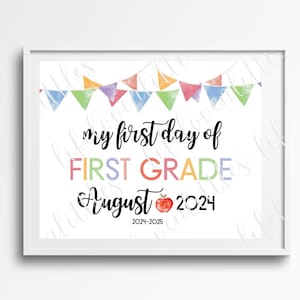First Day of 1st Grade School Sign Printable First Day of 1st Grade ...