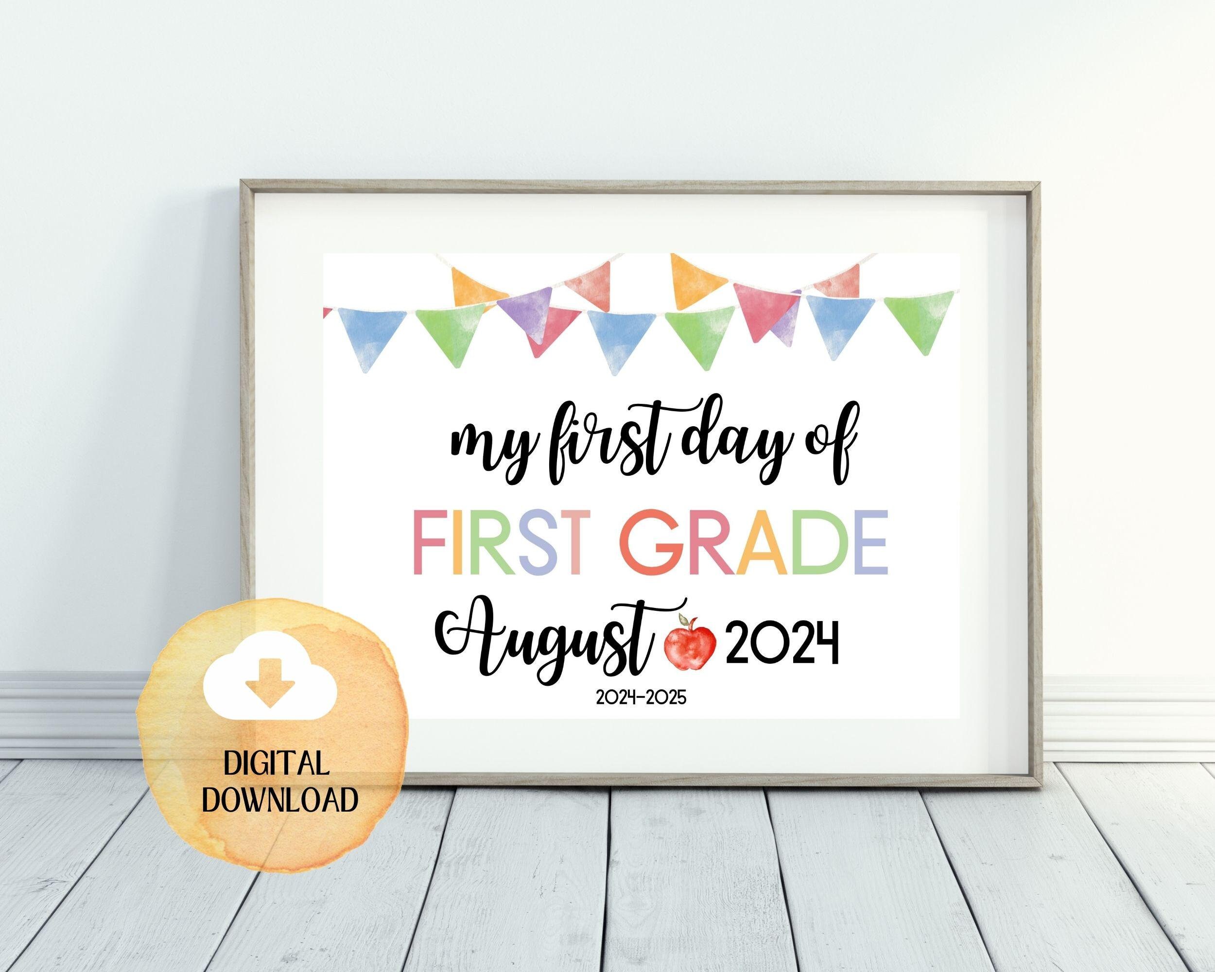 First Day of 1st Grade School Sign Printable First Day of 1st Grade ...