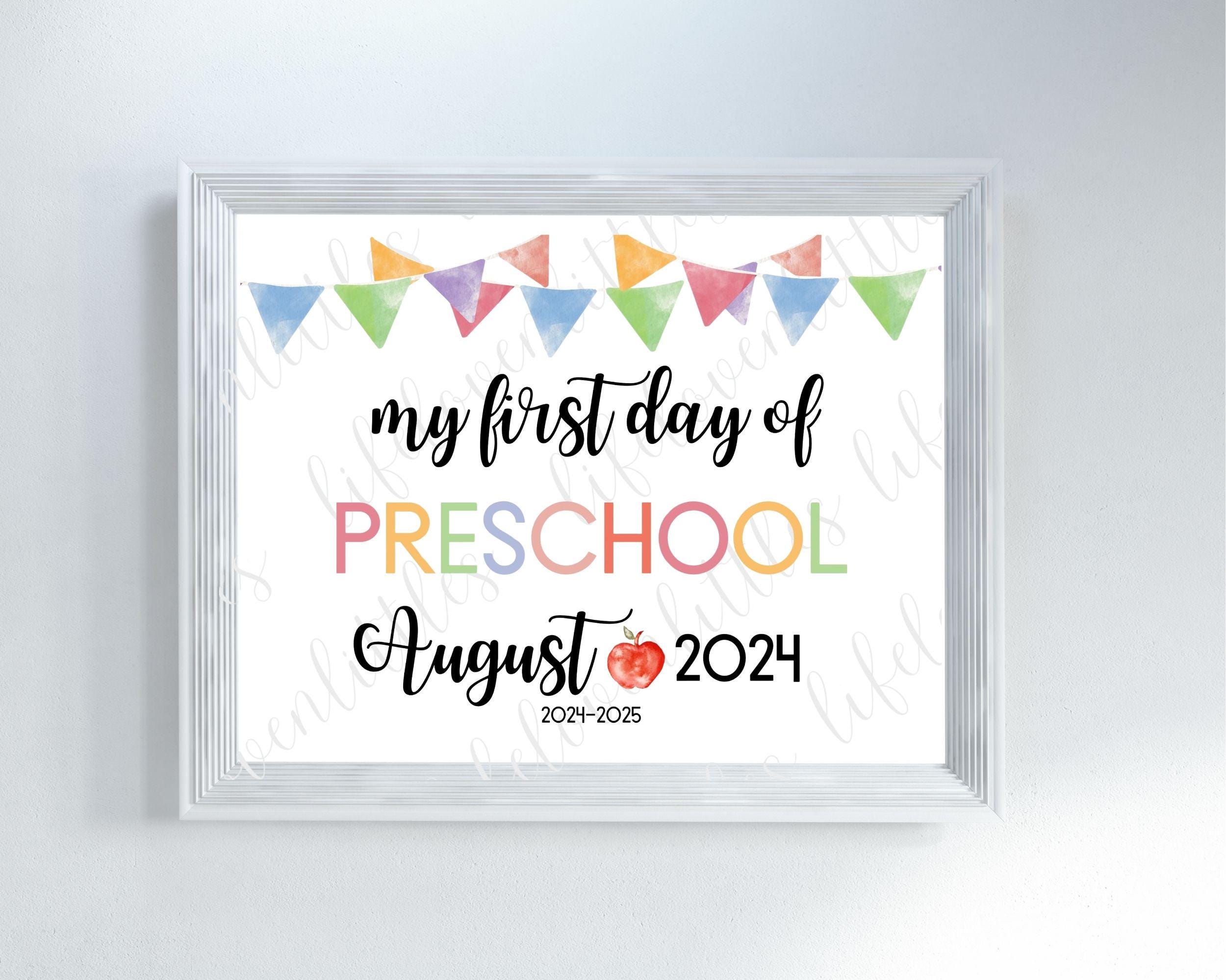 First Day of Preschool Sign Printable 2024 Back to School Prop Sign My ...