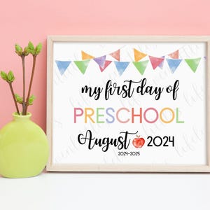 First Day of Preschool Sign Printable 2024 Back to School Prop Sign My ...