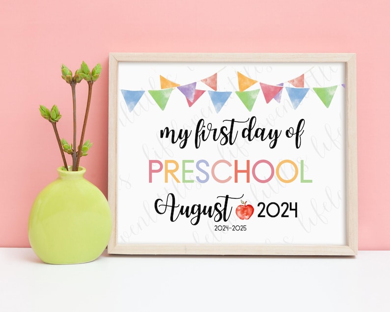 First Day of Preschool Sign Printable 2024 Back to School Prop Sign My ...