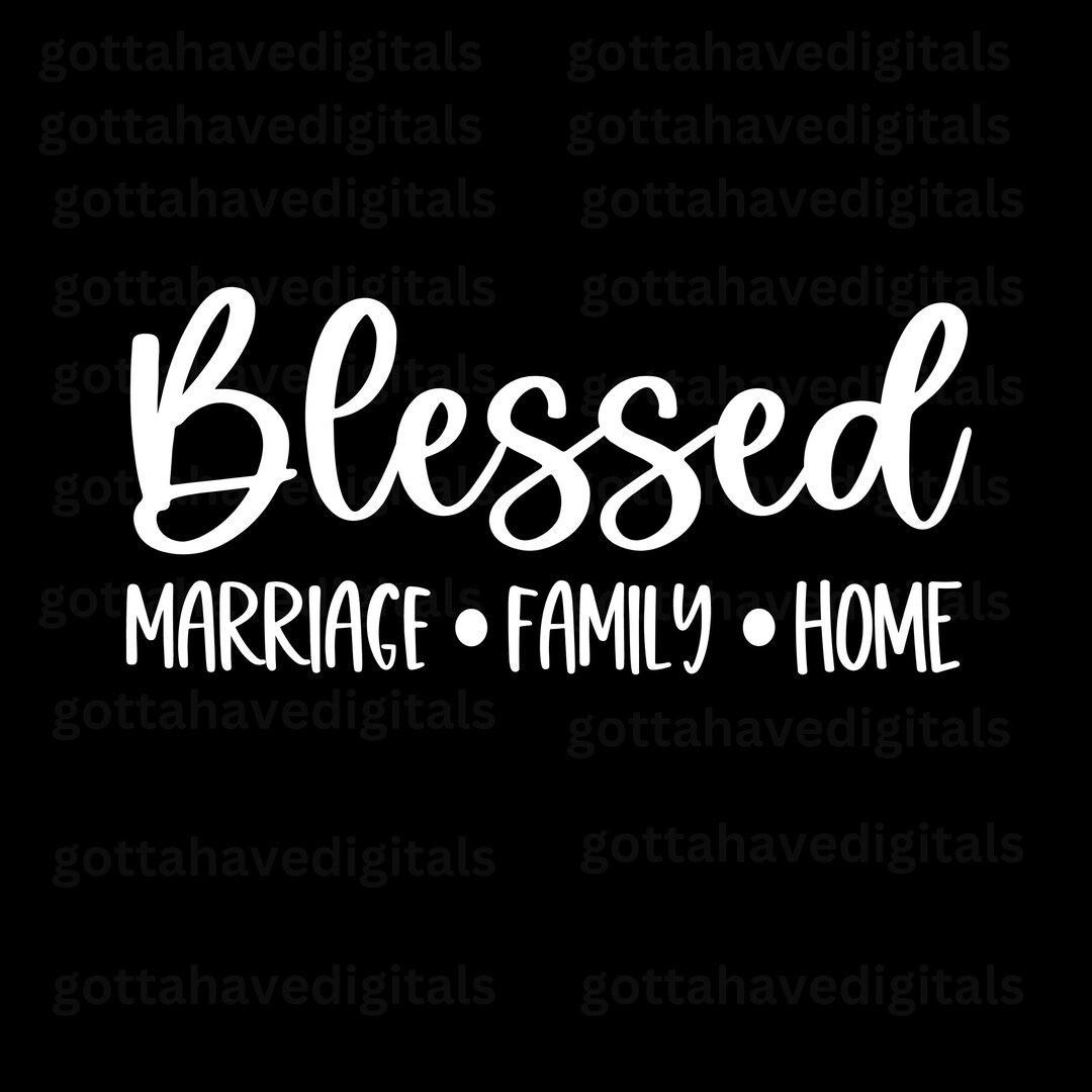 Blessed Marriage Family Home Svg, Religious Quote Digital Download, Sublimation, PNG SVG Cut ...