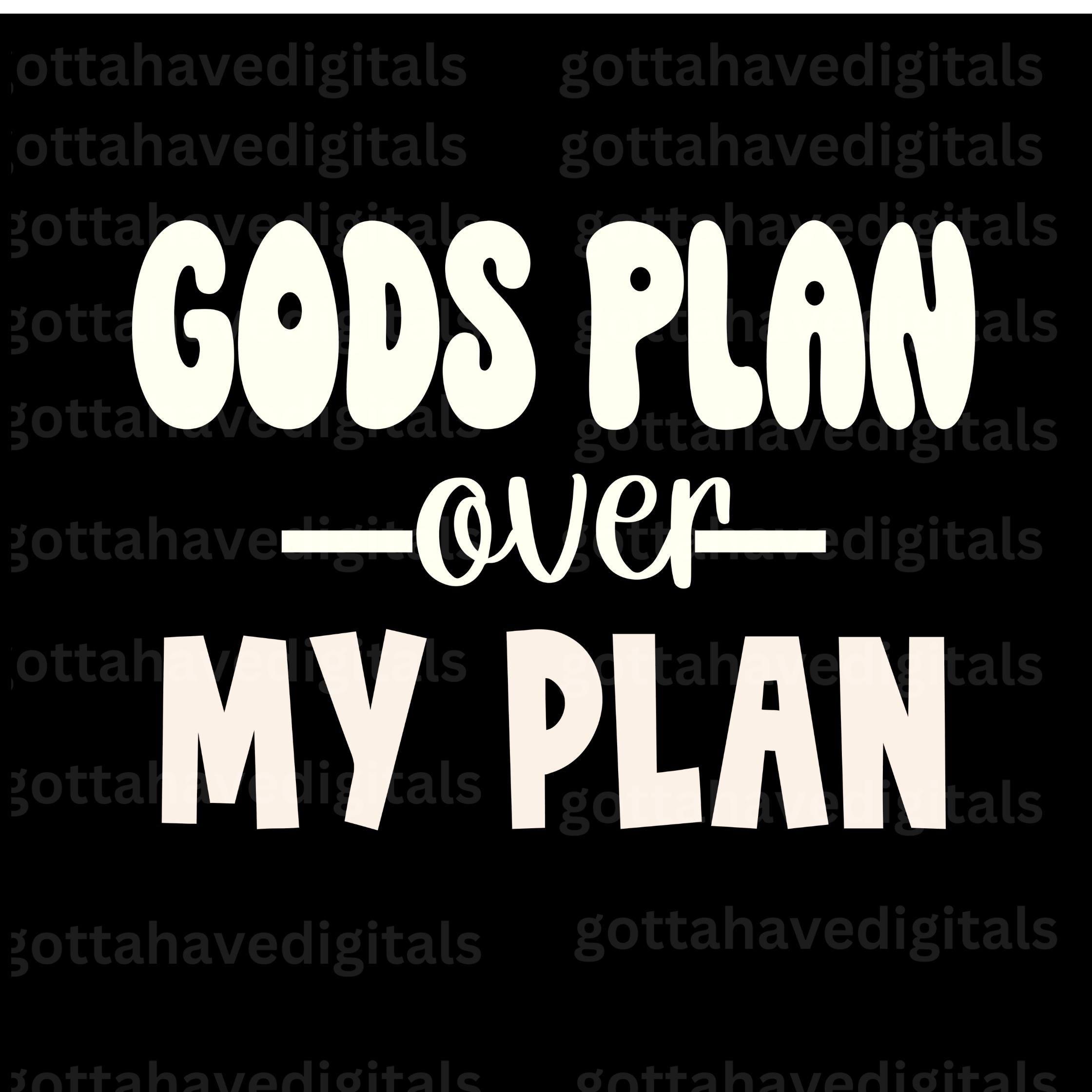 Christian Svg. God's Plan Over My Plan. Svg File. Cut File for Cricut ...