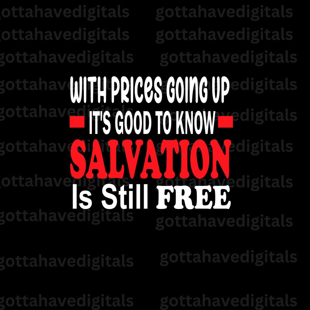 Salvation is Free Svg, Christian Svg, Easy Cut File, Silhouette and ...